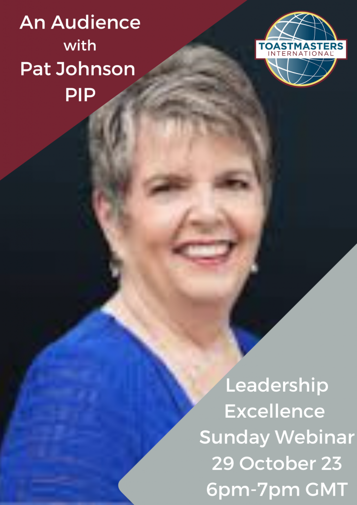 Pat Johnson’s Leadership Series Speech – Toastmasters UK North & Ireland